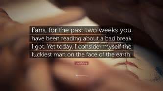 Lou Gehrig Quote Fans For The Past Two Weeks You Have Been Reading