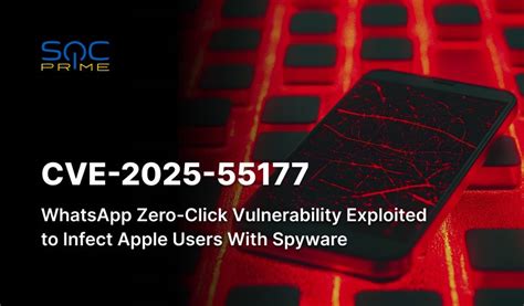 CVE Vulnerability In WhatsApp IOS MacOS Messaging Clients Exploited For Zero Click