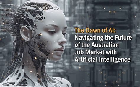 Navigating The Future Of The Australian Job Market With Artificial