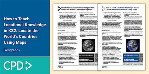 How To Teach Locational Knowledge In Ks2 Locate The Worlds Countries Using