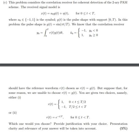 C This Problem Considers The Correlation Receiver