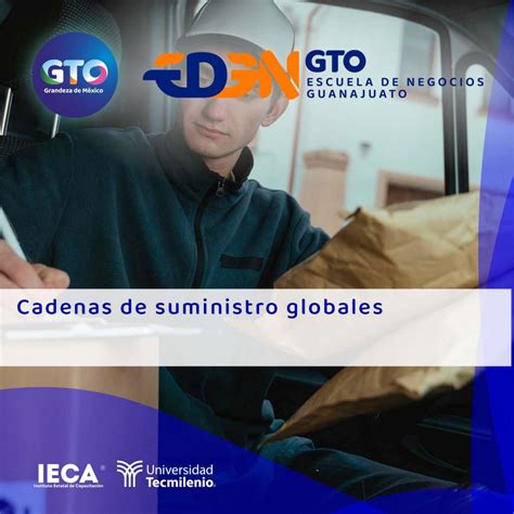 Cadenas De Suministro Globales Ieca Guanajuato Instituto Estatal De