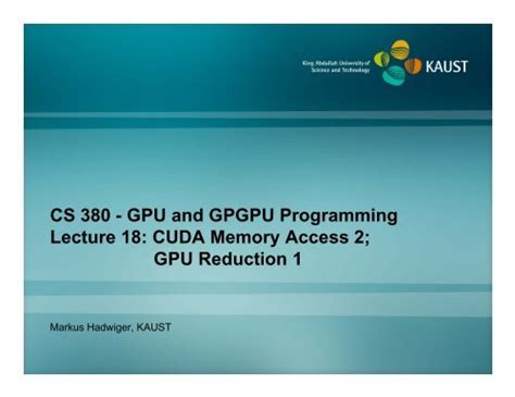 Cs Gpu And Gpgpu Programming Lecture Faculty Kaust