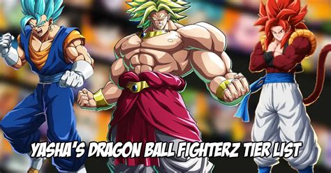 Yasha Releases New Dragon Ball FighterZ Tier List