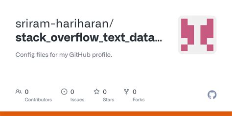 Github Sriram Hariharanstackoverflowtextdataanalysis Config Files For My Github Profile