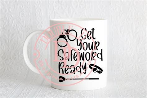 Get Your Safeword Ready Svg Pdf Eps  Png Dxf Cutting Etsy