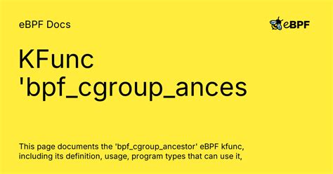 kfunc bpf cgroup ancestor ebpf docs