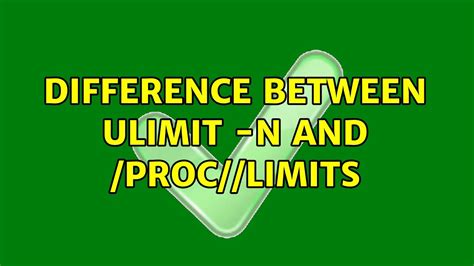Difference Between Ulimit N And Procpidlimits Youtube