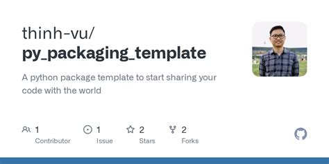 Github Thinh Vupypackagingtemplate A Python Package Template To Start Sharing Your Code