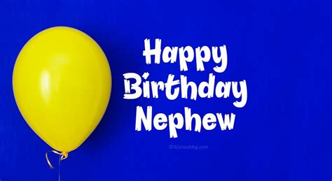 60 Happy Birthday Wishes For Nephew Wishesmsg