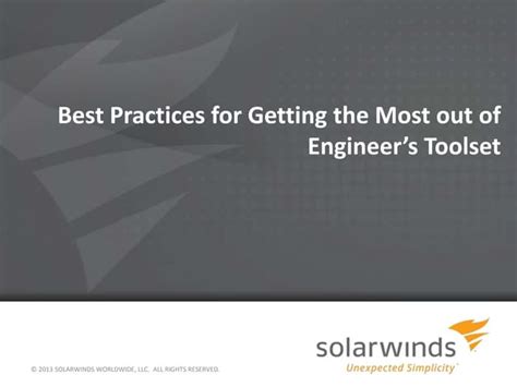 Best Practices For Getting The Most Out Of Solarwinds Engineers