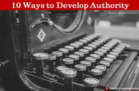 10 Ways To Develop Authority The Web Is A New Territory And No One… By Takis Athanassiou