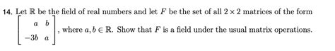 Let R Be The Field Of Real Numbers And Let F Be Chegg