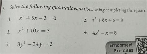 B Solve The Following Quadratic Equations Using Completing The Square