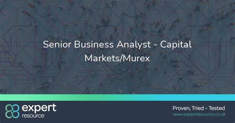 Expert Resource On Linkedin Senior Business Analyst Capital Markets Murex