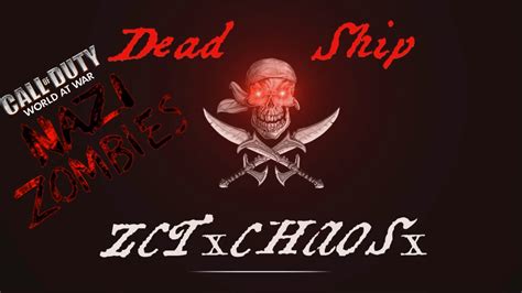 Dead Ship Cod Waw Custom Zombies Youtube