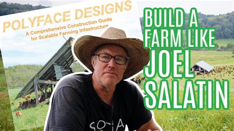Build A Farm Just Like Joel Salatin Polyface Designs Book Youtube