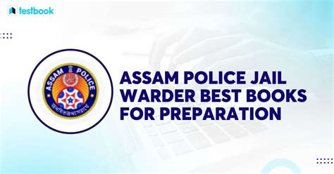 Assam Police Jail Warder Books 2023 Check The Study Tips Here
