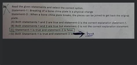 22 Read The Given Statements And Select The Correct Option Statement 1