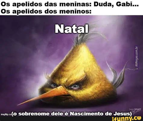 Os Apelidos Das Meninas Duda Ga Os Apelidos Dos Meninos AhNegao