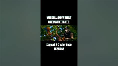 Wendell And Walnut Cinematic Trailer Youtube
