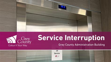 Elevator Outage At Administration Building Grey County