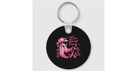 Western Cowgirl Give Breast Cancer The Boot Awaren Keychain Zazzle