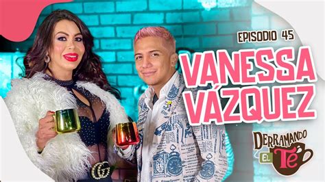 Vanessa Vázquez K Los abusos la calle y toda la verdad Derramando el té EP DE MUJER