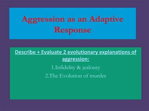 Evolutionary Explanations Of Human Aggression 2 Ppt Sexual Health