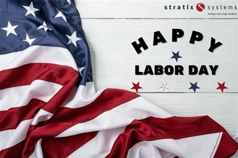 Jason Specht On Linkedin Labordayweekend Stratixsystems Happylaborday