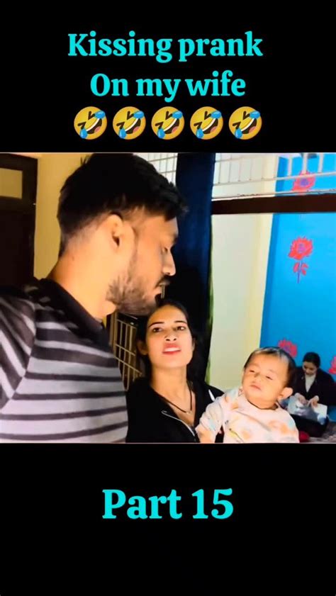 Laughoutloudpranks Kissing Prank On My Wife 💓 Part 15