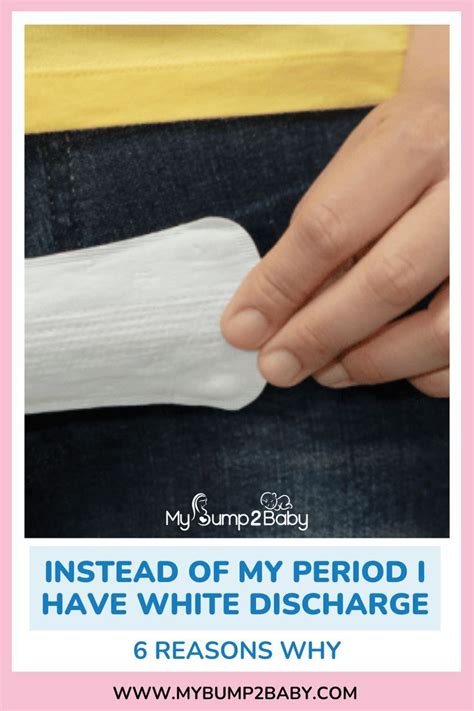 Why Do I Have White Discharge But No Period Discharge Can Increase