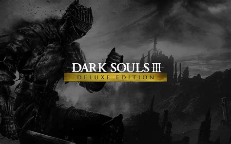 Dark Souls III - Deluxe Edition | Hype Games