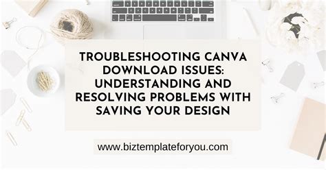 Troubleshooting Canva Download Issues Understanding And Resolving Problems With Saving Your Design
