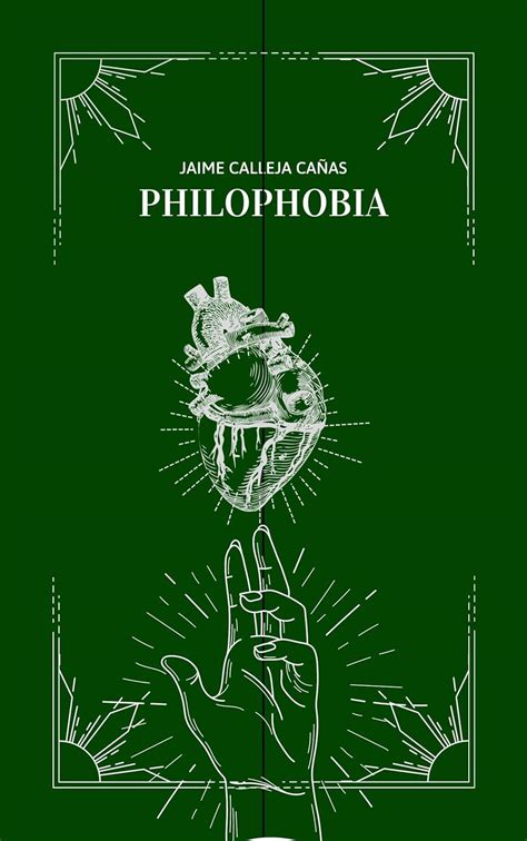 Philophobia Spanish Edition Ebook Calleja Cañas Jaime