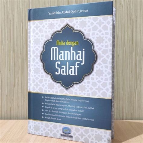 Jual Mulia Dengan Manhaj Salaf Ustadz Yazid Jawas Salafus Sholih Ahlus Sunnah Shopee Indonesia