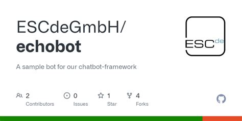github escdegmbh echobot a sample bot for our chatbot framework