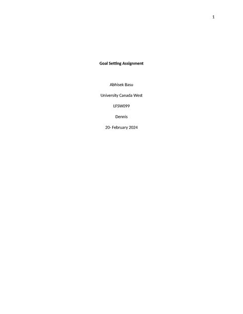 Goal Setting Assignment 1 Goal Setting Assignment Abhisek Basu