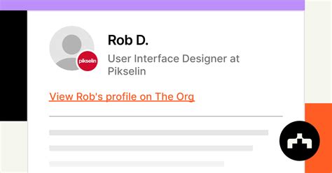 Rob D User Interface Designer At Pikselin The Org