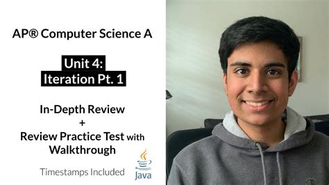 apcs unit 4 part 1 iteration in depth review and practice test ap computer science a youtube