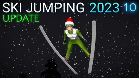Ski Jumping 2023 Update 10 Sezon 2 YouTube