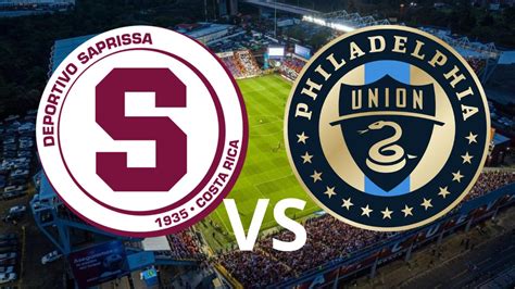 Saprissa Vs Philadelphia Hora Fecha Estadio En Donde Se Jugará El