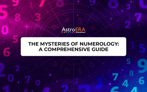 The Mysteries Of Numerology A Comprehensive Guide