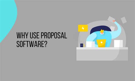 Why Use Proposal Software