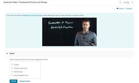 Solved First Launch The Video Fundamental Forces And Chegg