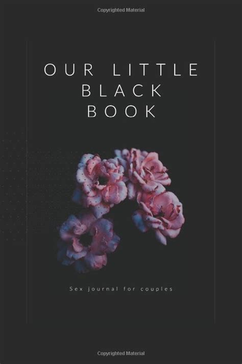 Our Little Black Book Sex Journal For Couples Journals Love 9798607259167 Books