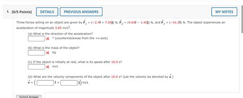 solved three forces acting on an object are given by