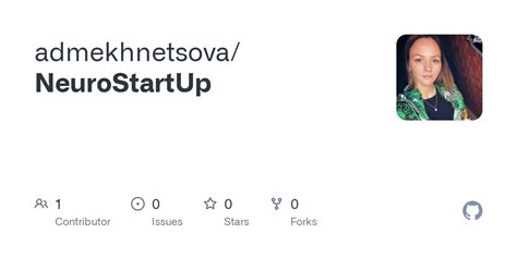 Github Admekhnetsova Neurostartup