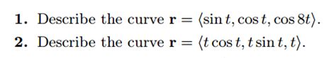 Solved Describe The Curve R Describe The Curve R Chegg Com