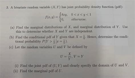 Solved 3 A Bivariate Random Variable X Y Has Joint